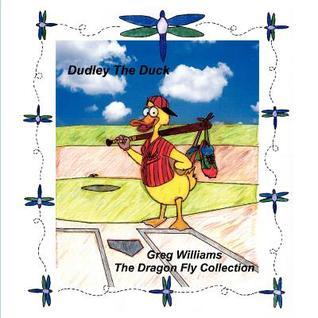 Dudley the duck by Greg Williams | Goodreads
