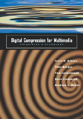 Digital Compression for Multimedia: Principles and Standards by Jerry D ...