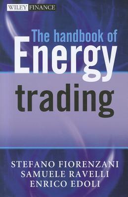 The Handbook of Energy Trading by Stefano Fiorenzani | Goodreads