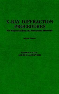 X-Ray Diffraction Procedures: For Polycrystalline and Amorphous ...