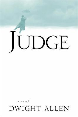 Judge by Dwight Allen | Goodreads