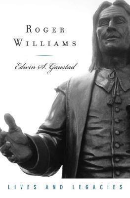 Roger Williams by Edwin S. Gaustad | Goodreads