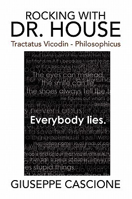 Rocking with Dr. House: Tractatus Vicodin - Philosophicus by Giuseppe ...