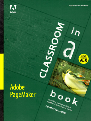 Adobe Pagemaker 6.5: Classroom in a Book by Adobe Creative Team | Goodreads