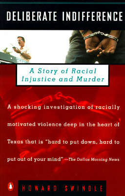Deliberate Indifference: A Story of Racial Injustice and Murder by ...