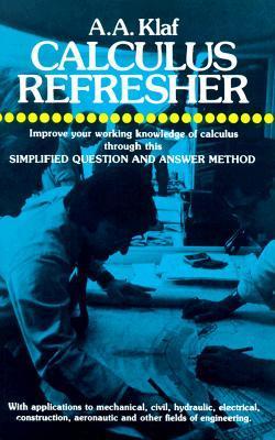 Calculus Refresher (for Technical People) by A. Albert Klaf | Goodreads