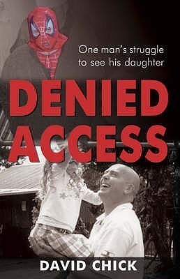Denied Access by David Chick | Goodreads
