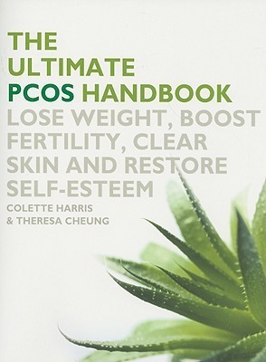 Ultimate PCOS Handbook: Lose Weight, Boost Fertility, Clear Skin and ...