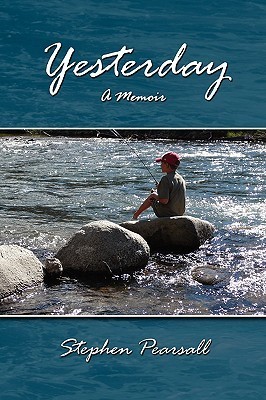 Yesterday by Stephen Pearsall | Goodreads
