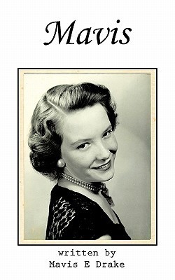 Mavis by Mavis.E. Drake | Goodreads