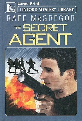 The Secret Agent by Rafe McGregor | Goodreads