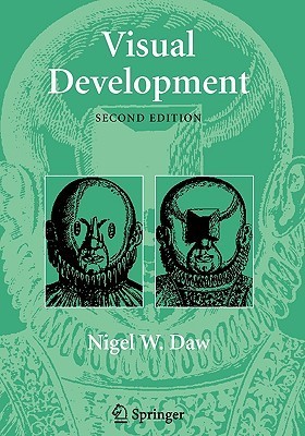 Visual Development by Nigel W. Daw | Goodreads