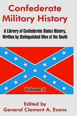 Confederate Military History: A Library Of Confederate States History ...