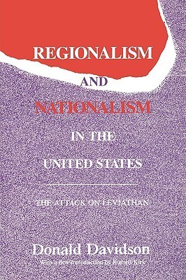 Regionalism and Nationalism in the United States : The Attack on ...