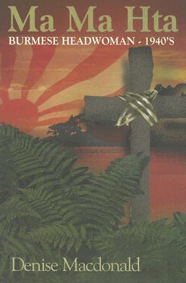 Ma Ma Hta by Denise Macdonald | Goodreads