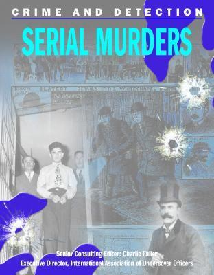 Serial Murders (Crime and Detection) by Brian Innes | Goodreads