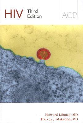 HIV, Third Edition by Howard Libman | Goodreads
