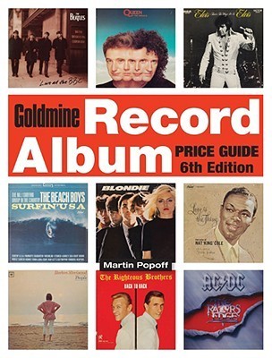 Goldmine Record Album Price Guide by Martin Popoff | Goodreads