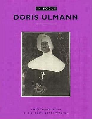 In Focus: Doris Ulmann: Photographs from the J. Paul Getty Museum by ...