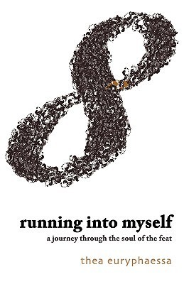 Running Into Myself by Thea Euryphaessa | Goodreads