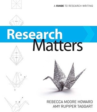 Research Matters: A Guide To Research Writing by Rebecca Moore Howard ...