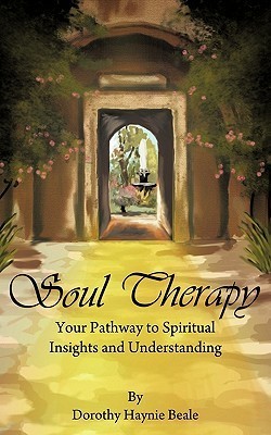 Soul Therapy: Your Pathway to Spiritual Insights and Understanding by ...