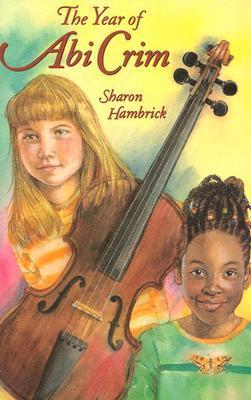 The Year of Abi Crim by Sharon Hambrick | Goodreads