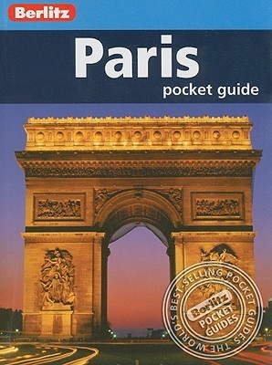 Berlitz Paris Pocket Guide by Martin Gostelow | Goodreads