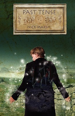 Past Tense by Nick Marsh | Goodreads