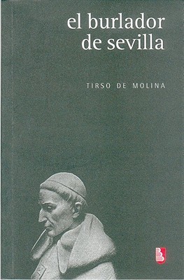 El burlador de Sevilla by Molina Tirso de | Goodreads