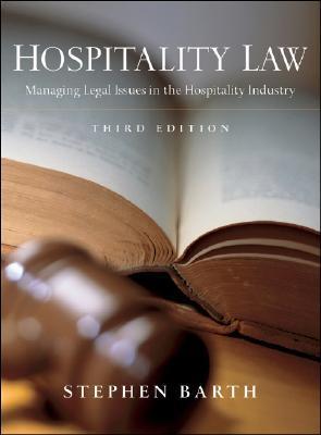 Hospitality Law: Managing Legal Issues in the Hospitality Industry by ...
