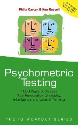 Psychometric Testing: 1000 Ways to assess your personality, creativity ...