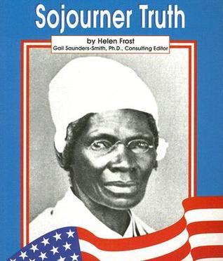 Sojourner Truth (Rise and Shine) by National Geographic Learning ...