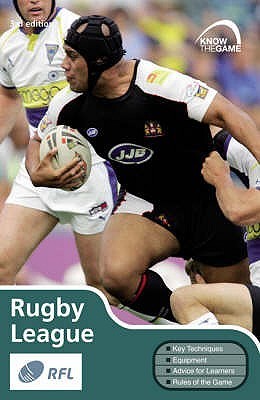 Know the Game Rugby League by Rugby Football League | Goodreads