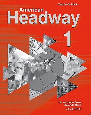 American Headway 1: Teacher's Book by Liz Soars | Goodreads