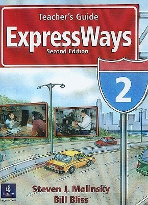 Expressways: Level 2 Teacher's Guide by Steven J. Molinsky | Goodreads