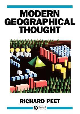 Modern Geographical Thought by Richard Peet | Goodreads