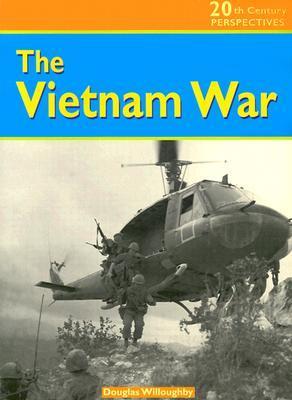 The Vietnam War (20th Century Perspectives) by Douglas Willoughby ...