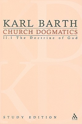 Church Dogmatics 2.1: The Doctrine of the Word of God §§28–30 by Karl ...