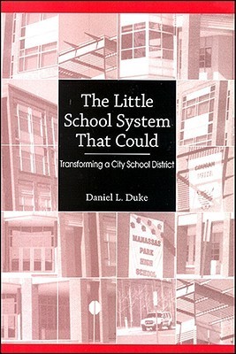 The Little School System That Could: Transforming a City School ...