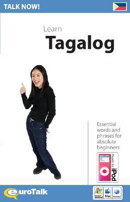 Talk Now! Learn Tagalog by Unknown | Goodreads