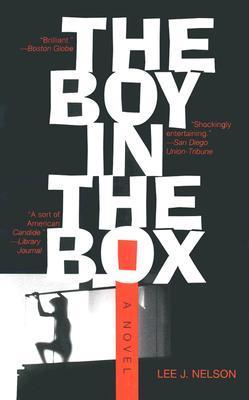 The Boy in the Box: A Novel by Lee J. Nelson | Goodreads