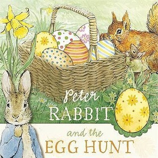 Peter Rabbit and the Egg Hunt by Beatrix Potter | Goodreads
