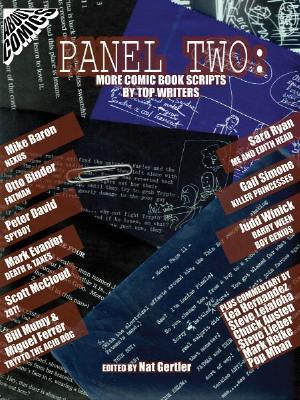 Panel Two: More Comic Book Scripts By Top Writers (Panel One Scripts by ...