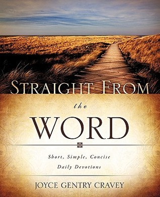 Straight From The Word by Joyce Gentry Cravey | Goodreads