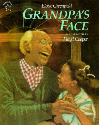 Grandpa's Face by Eloise Greenfield | Goodreads