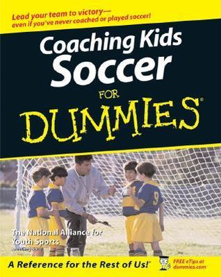 Coaching Soccer For Dummies by Greg Bach | Goodreads