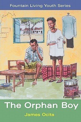 The Orphan Boy by James Ocita | Goodreads