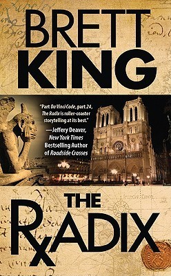 The Radix (John Brynstone #1) by Brett King | Goodreads