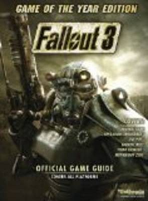 Fallout 3: Game of the Year Edition - the Official Game Guide by Future ...
